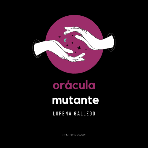 oracula – FEMINOPRAXIS